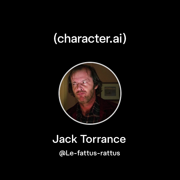 Chat with Jack Torrance | character.ai | AI Chat, Reimagined–Your Words ...