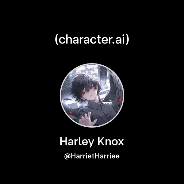 Chat with Harley Knox | character.ai | Personalized AI for every moment of your day