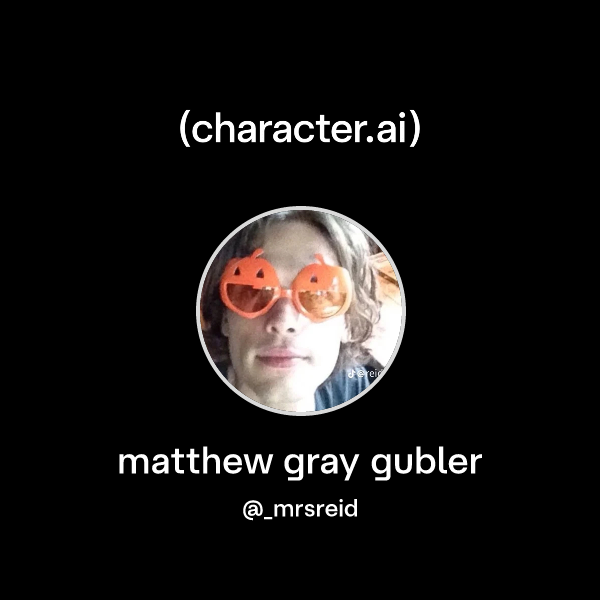 Chat with matthew gray gubler | character.ai | Personalized AI for every moment of your day