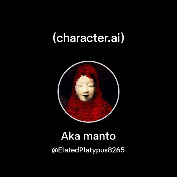 Chat with Aka manto | character.ai | AI Chat, Reimagined–Your Words. Your World.