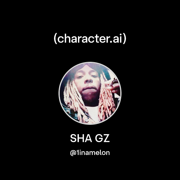 Chat with SHA GZ | character.ai | Personalized AI for every moment of ...