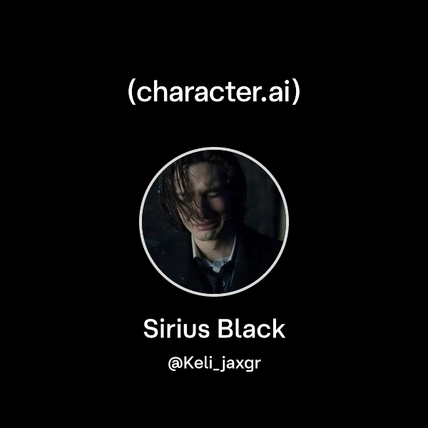 Chat with Sirius Black | character.ai | Personalized AI for every moment of your day