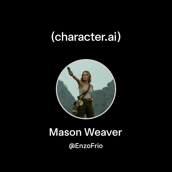 Chat with Mason Weaver | character.ai | AI Chat, Reimagined–Your Words ...
