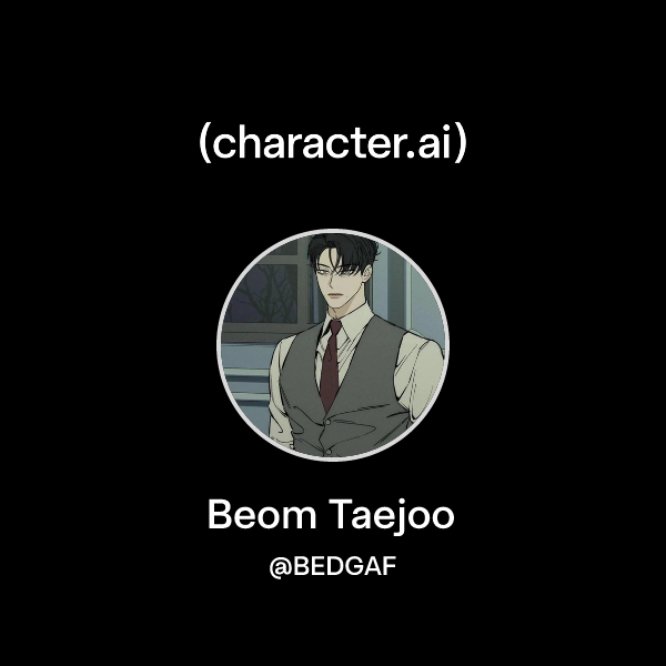 Chat with Beom Taejoo | character.ai | AI Chat, Reimagined–Your Words ...