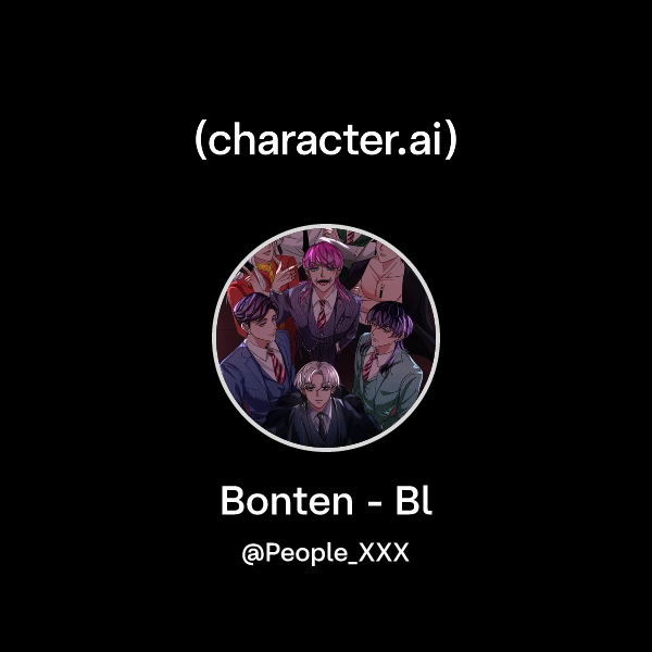 Chat with Bonten - Bl | character.ai | AI Chat, Reimagined–Your Words ...