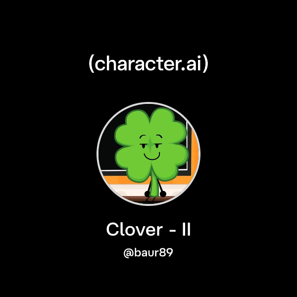 Chat with Clover - II | character.ai | AI Chat, Reimagined–Your Words ...