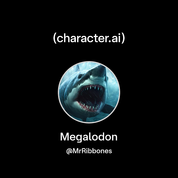 Chat with Megalodon | character.ai | AI Chat, Reimagined–Your Words ...