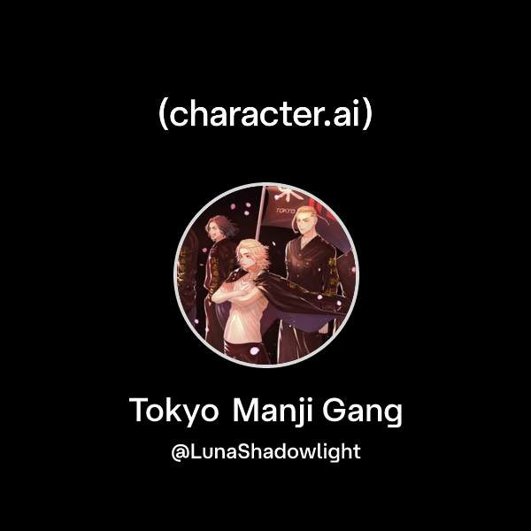 Chat with Tokyo Manji Gang | character.ai | AI Chat, Reimagined–Your ...