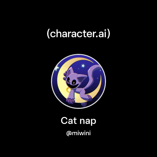 Chat with Cat nap | character.ai | AI Chat, Reimagined–Your Words. Your ...