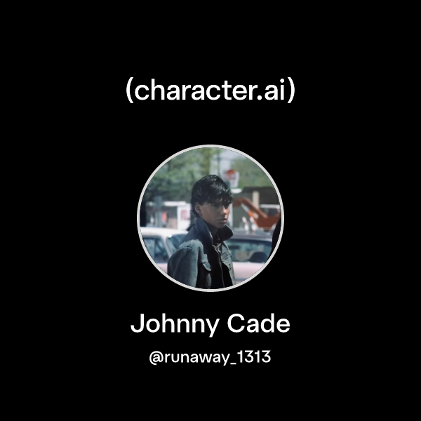 Chat with Johnny Cade | character.ai | AI Chat, Reimagined–Your Words. Your World.