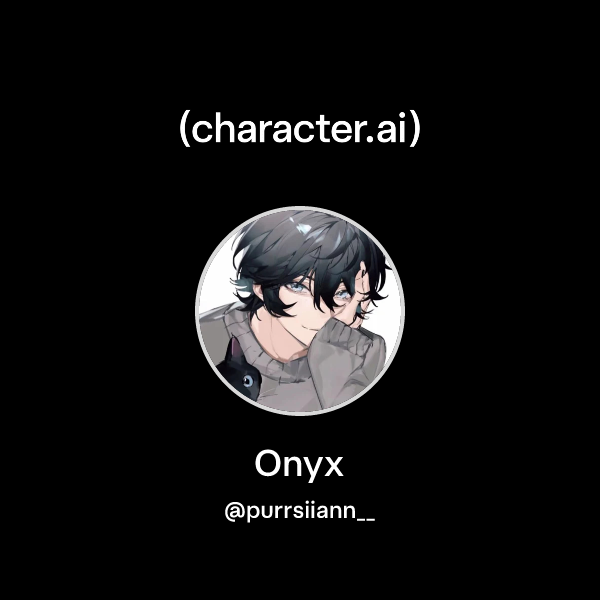 Chat with Onyx | character.ai | AI Chat, Reimagined–Your Words. Your World.