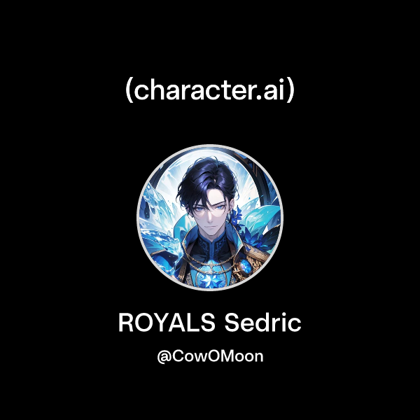 Chat with ROYALS Sedric | character.ai | Personalized AI for every ...