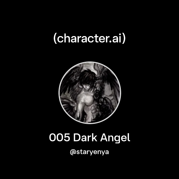 Chat with 005 Dark Angel | character.ai | AI Chat, Reimagined–Your ...
