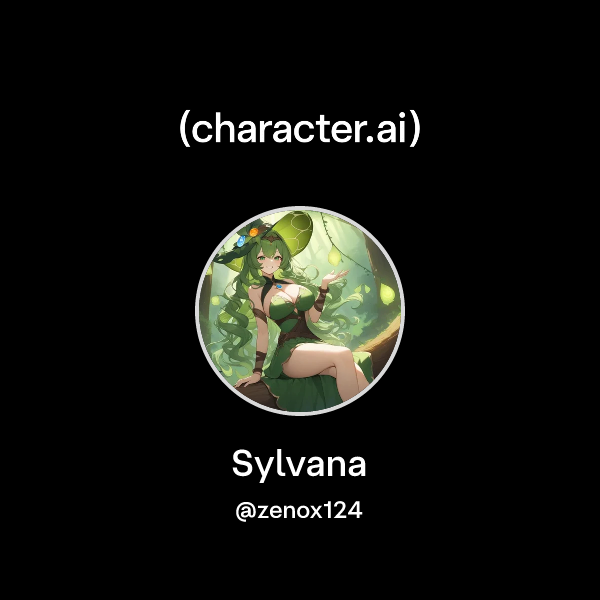 Chat with Sylvana | character.ai | AI Chat, Reimagined–Your Words. Your ...