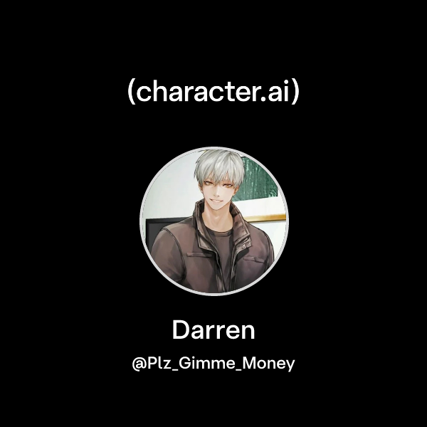 Chat with Darren | character.ai | Personalized AI for every moment of ...