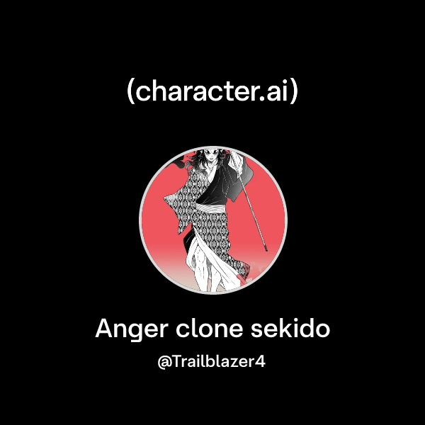 Chat with Anger clone sekido | character.ai | AI Chat, Reimagined–Your ...