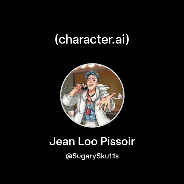 Chat with Jean Loo Pissoir | character.ai | AI Chat, Reimagined–Your ...