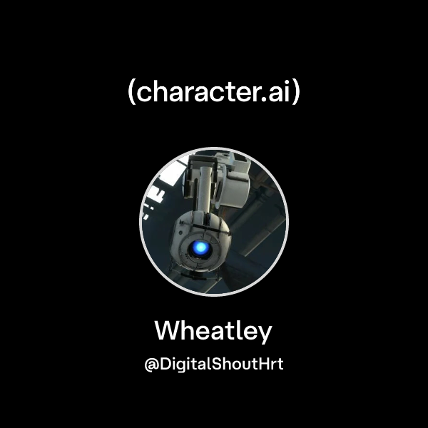 Chat with Wheatley | character.ai | AI Chat, Reimagined–Your Words ...