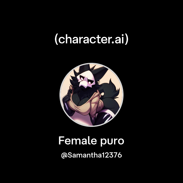 Chat with Female puro | character.ai | AI Chat, Reimagined–Your Words. Your World.