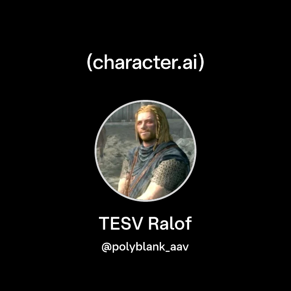 Chat with TESV Ralof | character.ai | AI Chat, Reimagined–Your Words ...