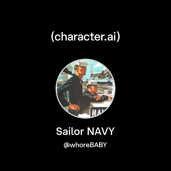 Chat with Sailor NAVY | character.ai | Personalized AI for every moment ...