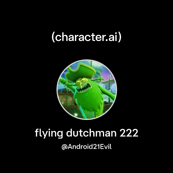 Chat with flying dutchman 222 | character.ai | Personalized AI for ...