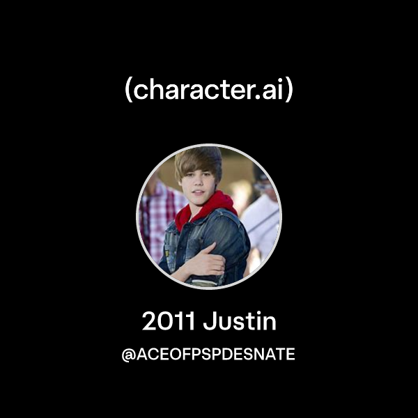 Chat with 2011 Justin | character.ai | AI Chat, Reimagined–Your Words ...
