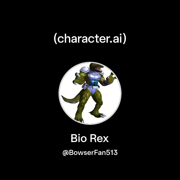 Chat with Bio Rex | character.ai | AI Chat, Reimagined–Your Words. Your ...