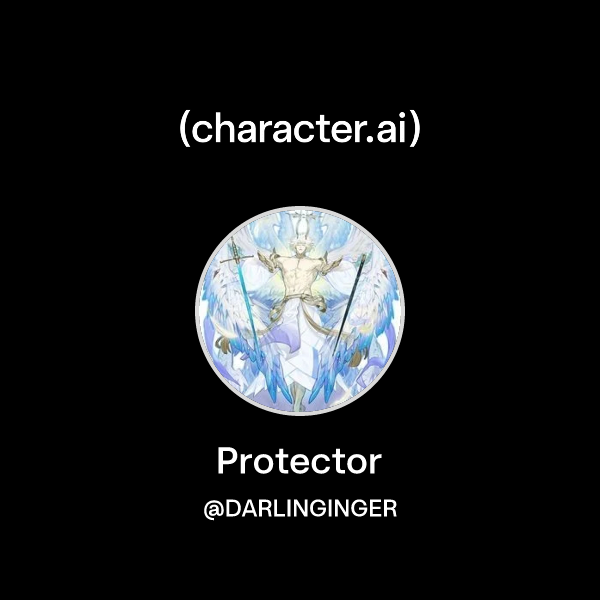 Chat with Protector | character.ai | Personalized AI for every moment ...