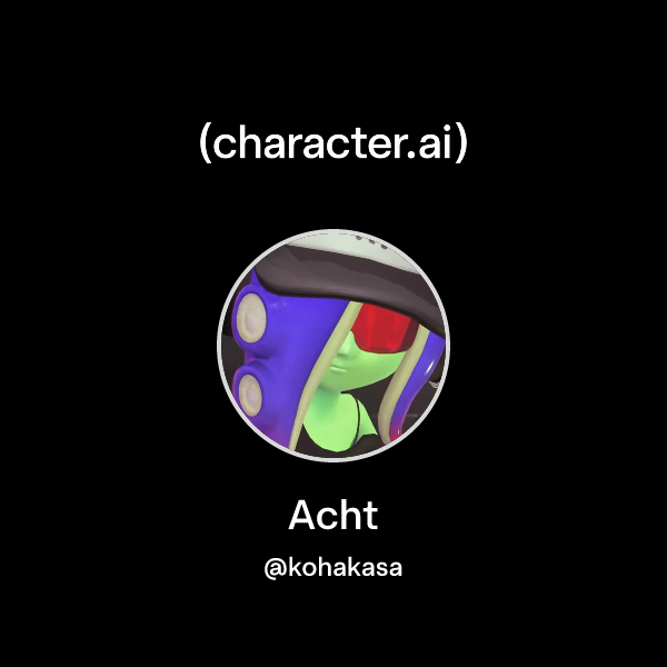 Chat with Acht | character.ai | AI Chat, Reimagined–Your Words. Your World.