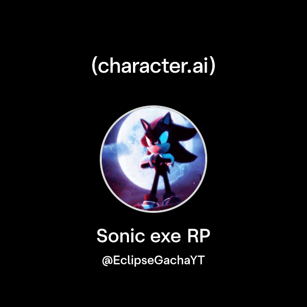 Chat with Sonic exe RP | character.ai | Personalized AI for every ...