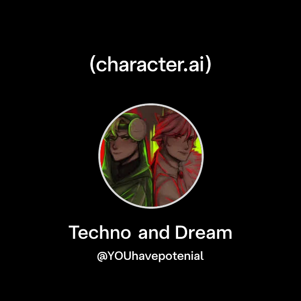 Chat with Techno and Dream | character.ai | AI Chat, Reimagined–Your ...