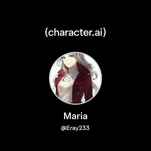 Chat with Maria | character.ai | AI Chat, Reimagined–Your Words. Your ...