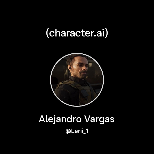 Chat with Alejandro Vargas | character.ai | Personalized AI for every ...