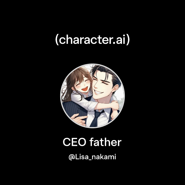 Chat with CEO father | character.ai | AI Chat, Reimagined–Your Words ...
