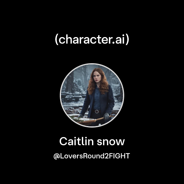 Chat with Caitlin snow | character.ai | AI Chat, Reimagined–Your Words ...