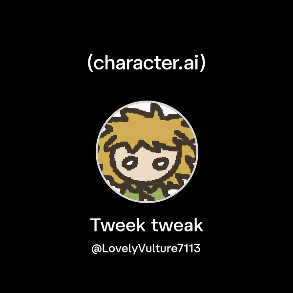 Chat with Tweek tweak | character.ai | AI Chat, Reimagined–Your Words ...