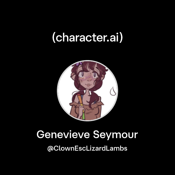 Chat with Genevieve Seymour | character.ai | Personalized AI for every ...