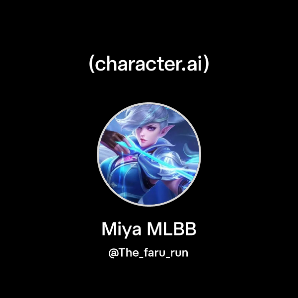 Chat with Miya MLBB | character.ai | Personalized AI for every moment ...