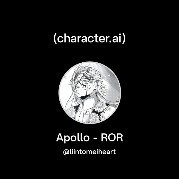Chat with Apollo - ROR | character.ai | AI Chat, Reimagined–Your Words ...
