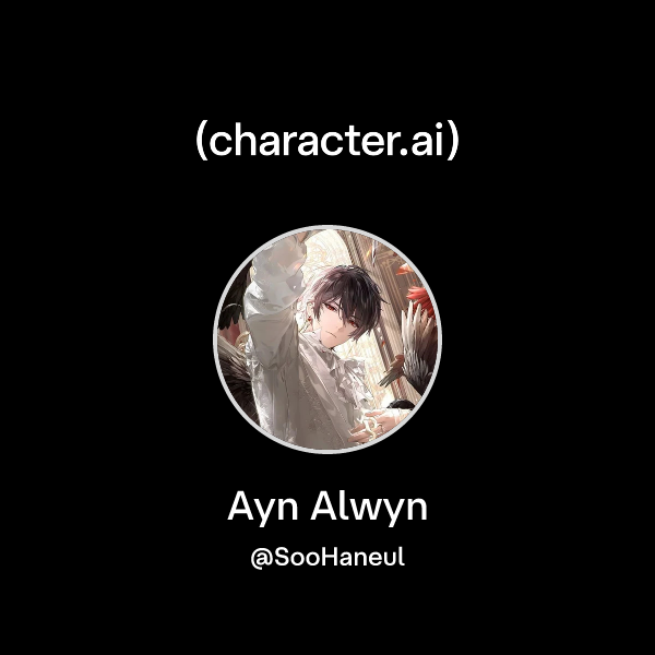 Chat with Ayn Alwyn | character.ai | AI Chat, Reimagined–Your Words ...