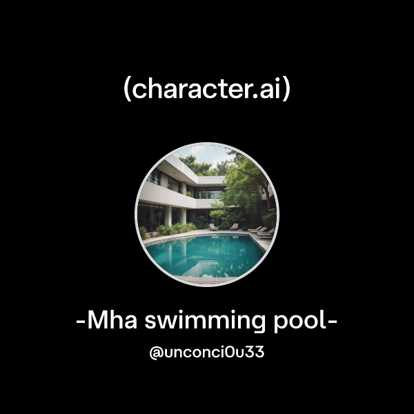Chat with -Mha swimming pool- | character.ai | AI Chat, Reimagined–Your ...
