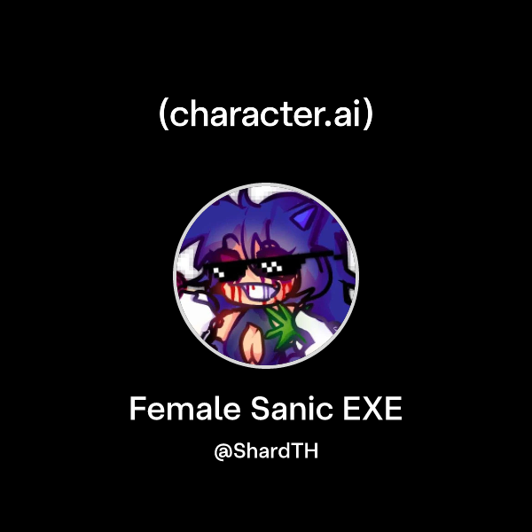 Chat with Female Sanic EXE | character.ai | AI Chat, Reimagined–Your ...