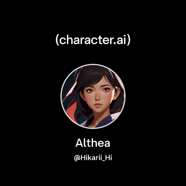 Chat with Althea | character.ai | Personalized AI for every moment of ...