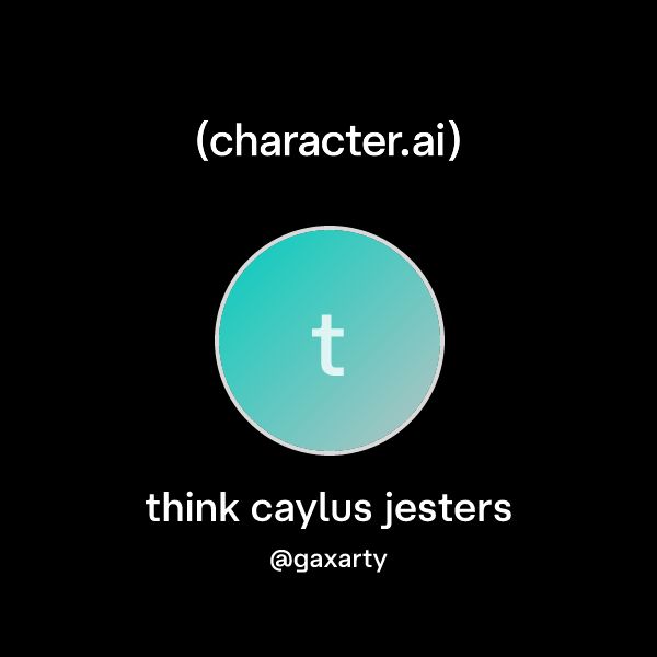 Chat with think caylus jesters | character.ai | AI Chat, Reimagined ...