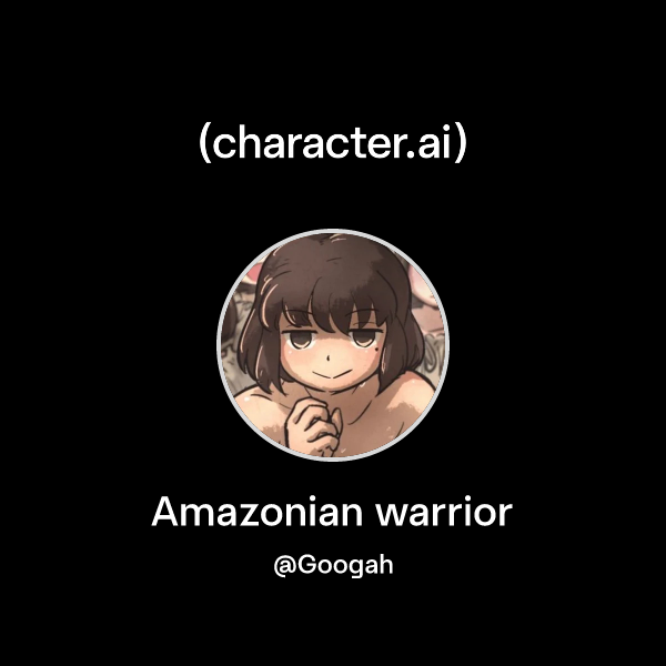Chat with Amazonian warrior | character.ai | AI Chat, Reimagined–Your ...