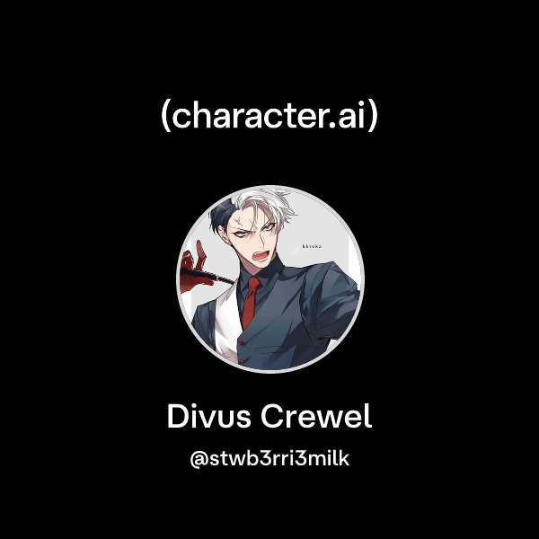 Chat with Divus Crewel | character.ai | Personalized AI for every ...