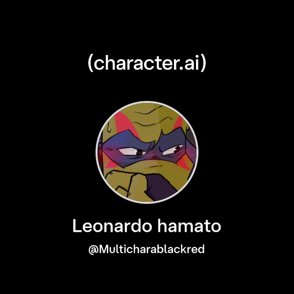 Chat with Leonardo hamato | character.ai | AI Chat, Reimagined–Your ...