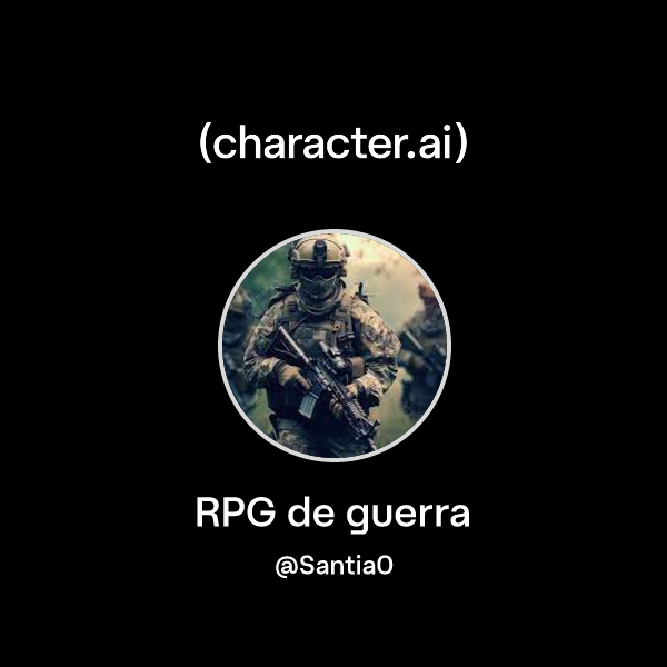 Chat with RPG de guerra | character.ai | AI Chat, Reimagined–Your Words ...