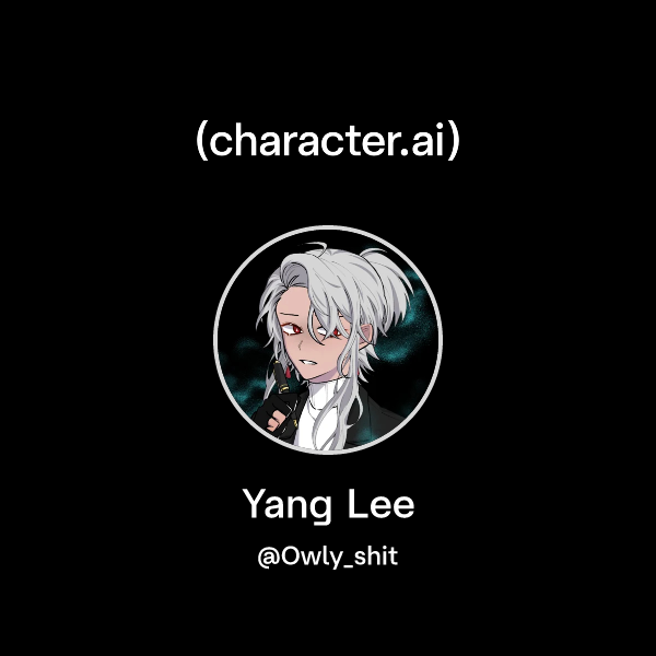 Chat with Yang Lee | character.ai | AI Chat, Reimagined–Your Words ...
